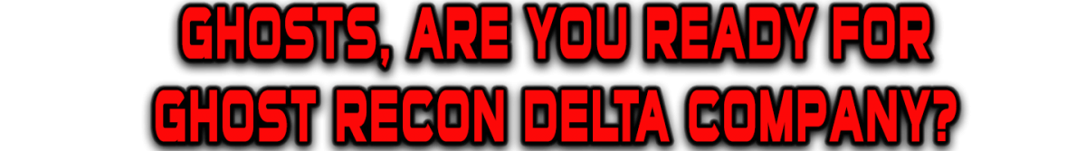 Tom Clancy's Ghost Recon Delta Company Program